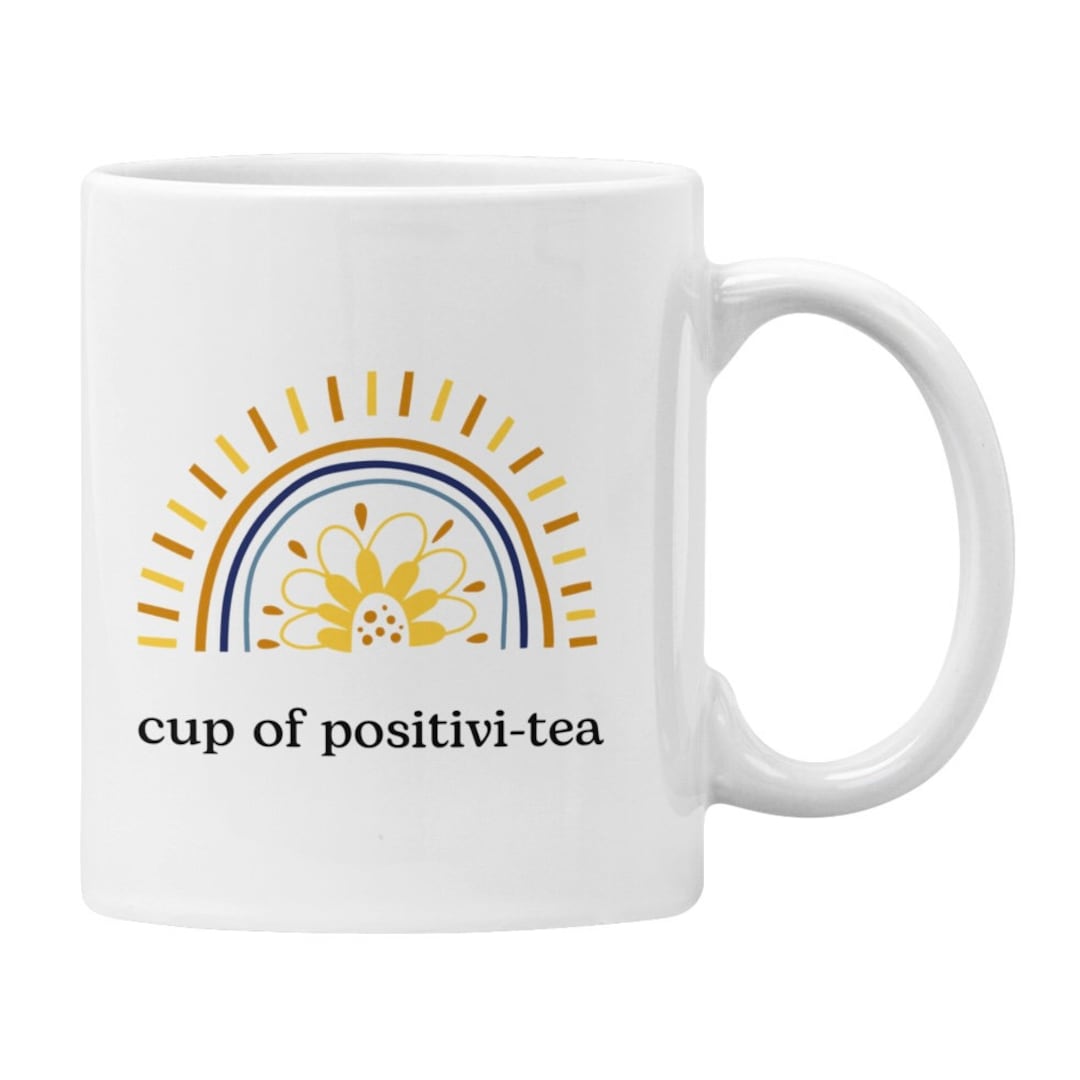 Cup of Positivi-tea Positivity Mug Cute Rainbow Gift Positive - Etsy