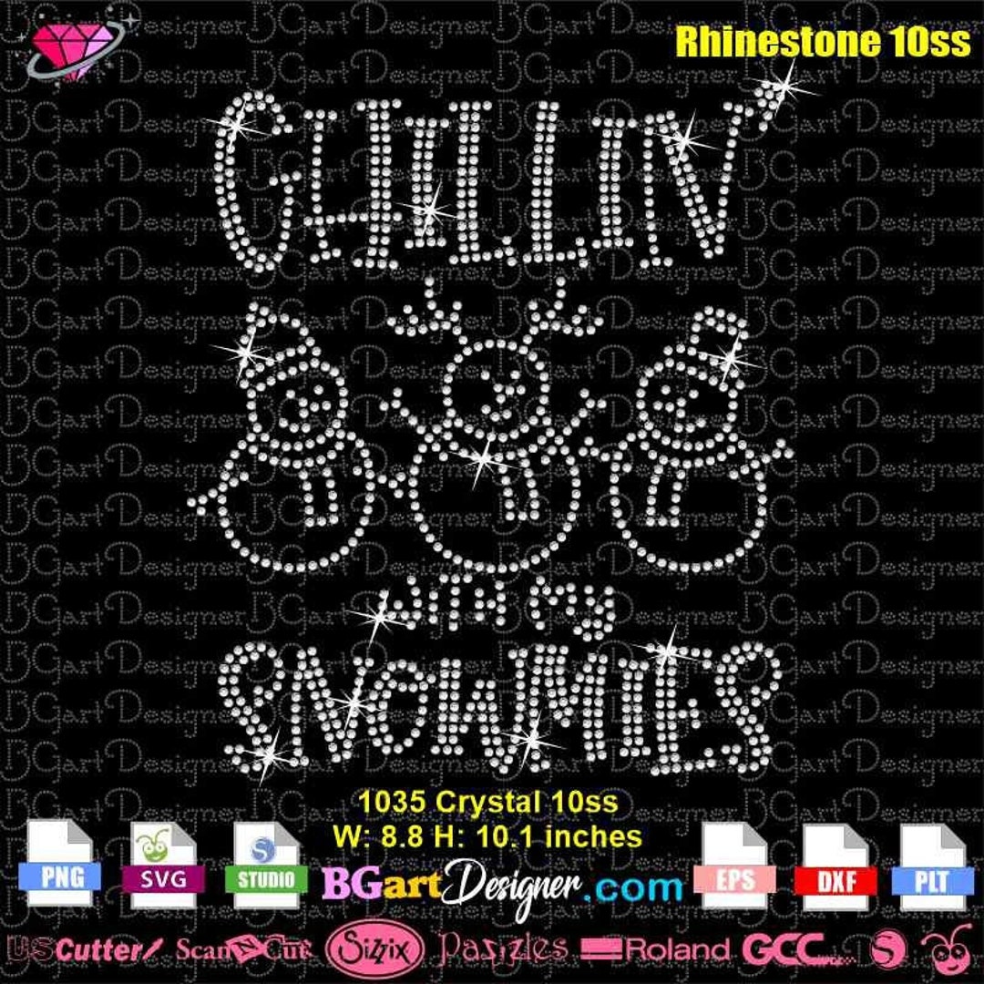 Digital Download Chillin With My Snowmies Rhinestone Svg, Cricut ...