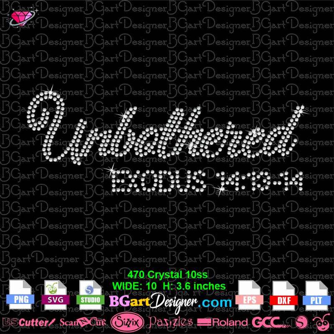 Unbothered Exodus 14 13-14 Download SVG Digital Rhinestone Template ...