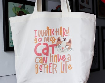 Funny Cat Quote Canvas Tote I Work Hard so My Cat Can Have a - Etsy