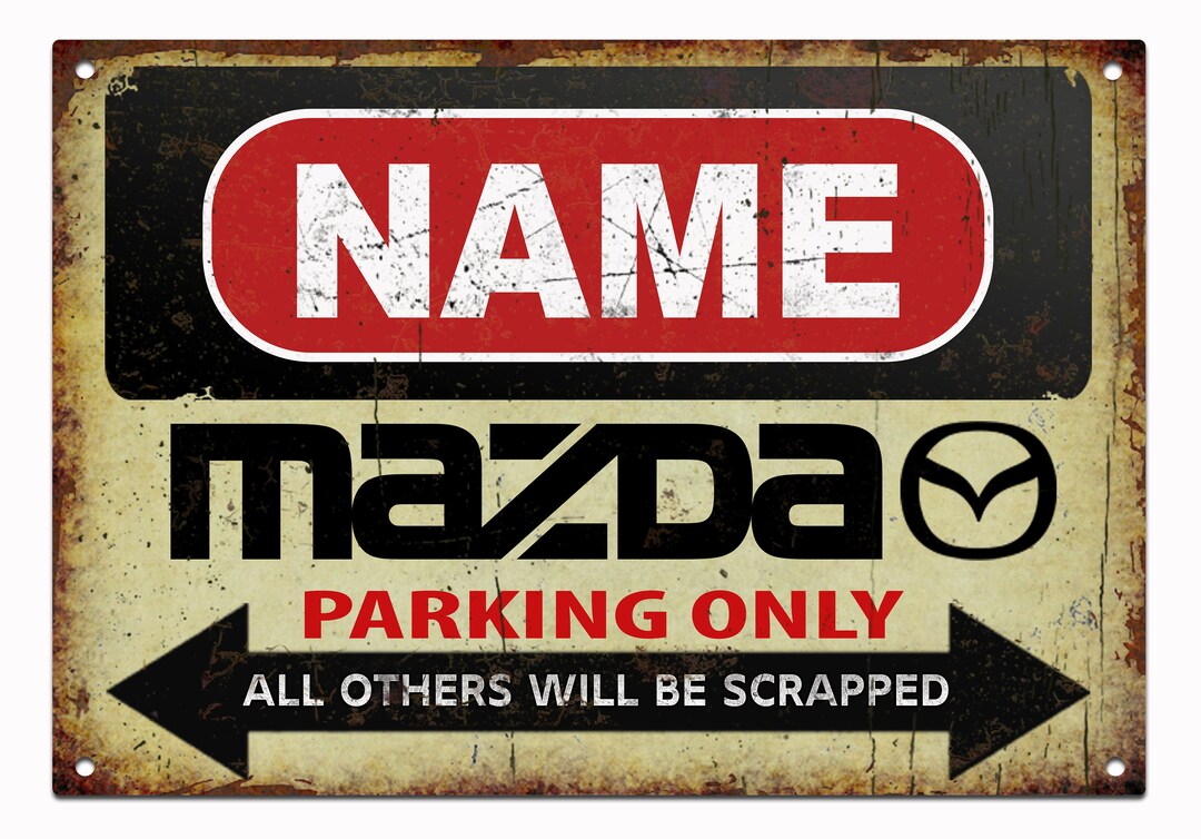 MAZDA Parking Only Metal Sign Personalised Customised Plaque - Etsy