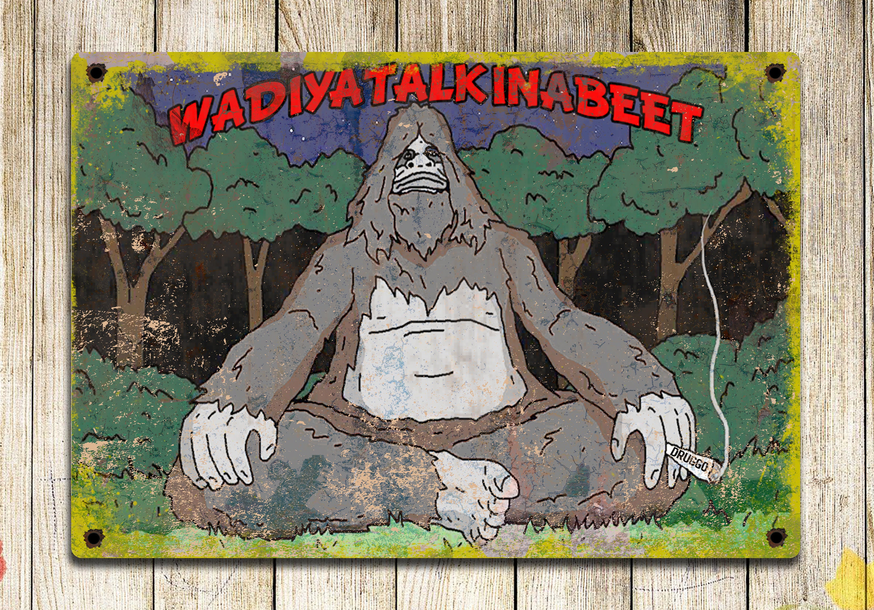 Sassy the Sasquatch Big Lez Show Whatcha Talk Metal Sign Poster Man ...