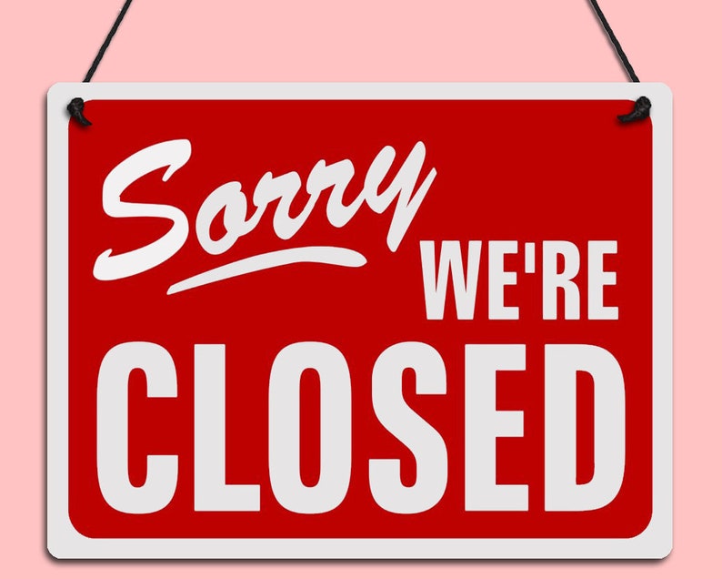 Sorry We Are Closed Sign Vintage Retro Style Metal Sign, Shop, Bar ...