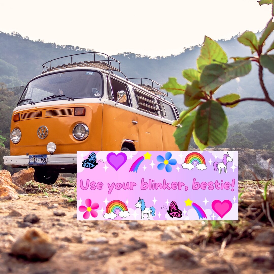 Use Your Blinker Bestie Meme Bumper Sticker Bumper Sticker - Etsy