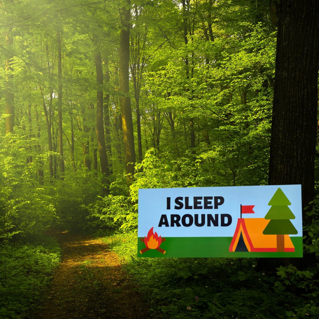 Funny Camping Bumper Sticker, I Sleep Around Bumper Sticker, Meme ...