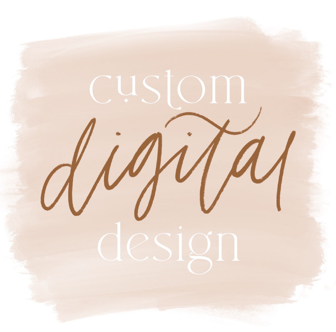 Custom Digital Design - Etsy