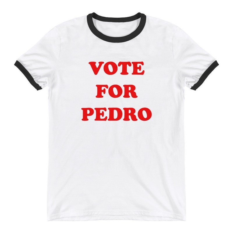 Vote for Pedro Shirt - Etsy