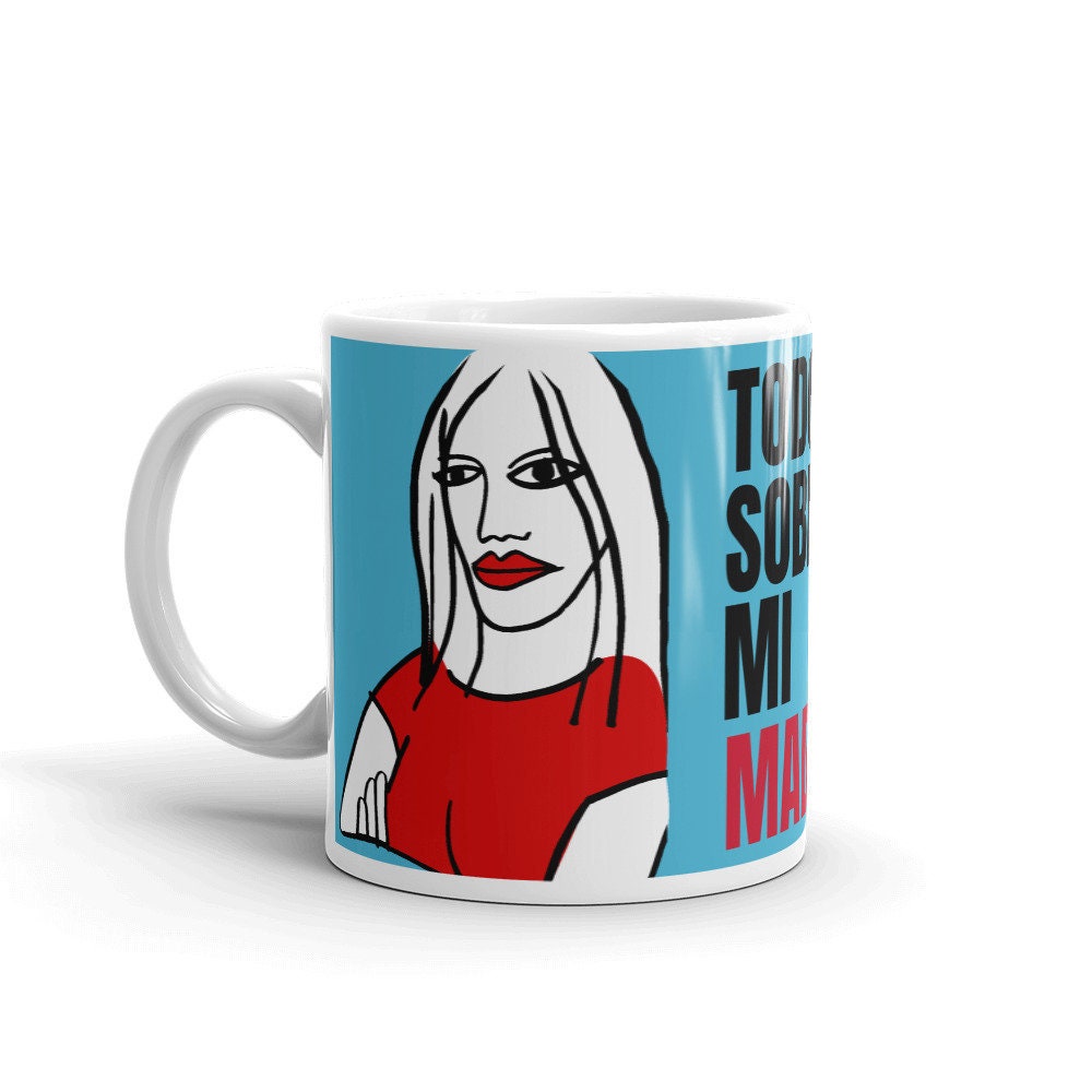 Todo Sobre Mi Madre all About My Mother Ceramic Mug - Etsy
