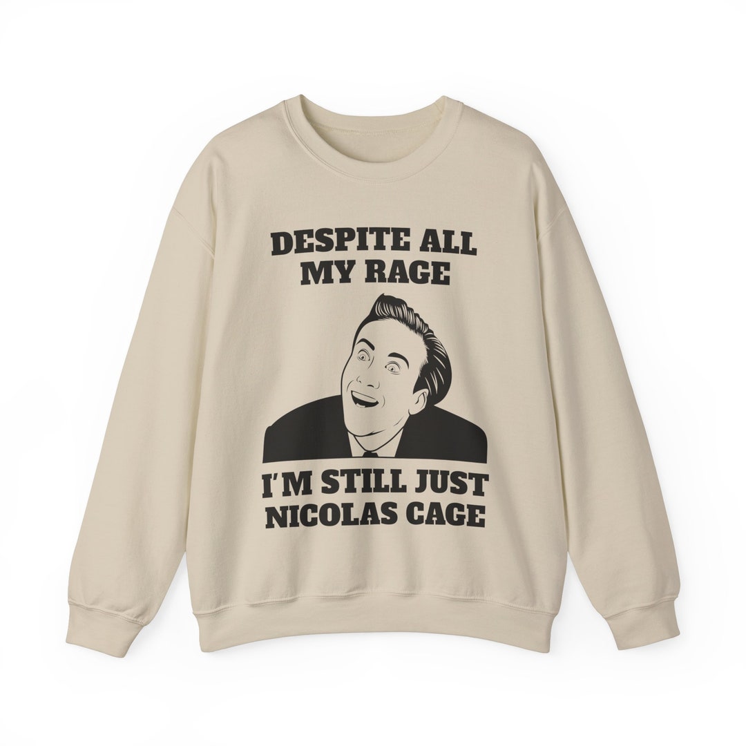 Despite All My Rage I'm Still Just Unisex Crewneck Sweatshirt - Etsy UK