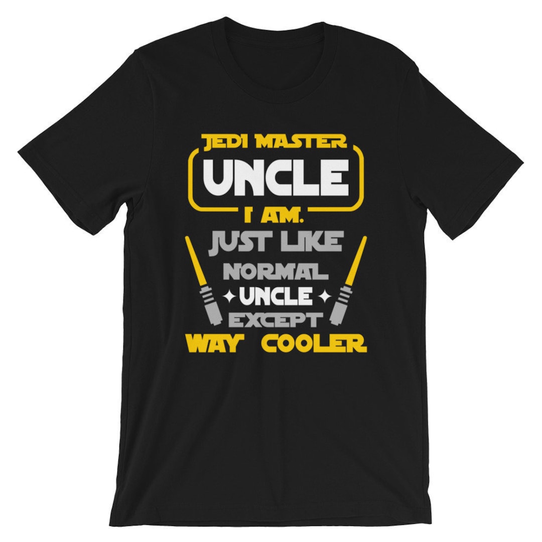 Jedi Master UNCLE I Am Short-sleeve Unisex T-shirt - Etsy