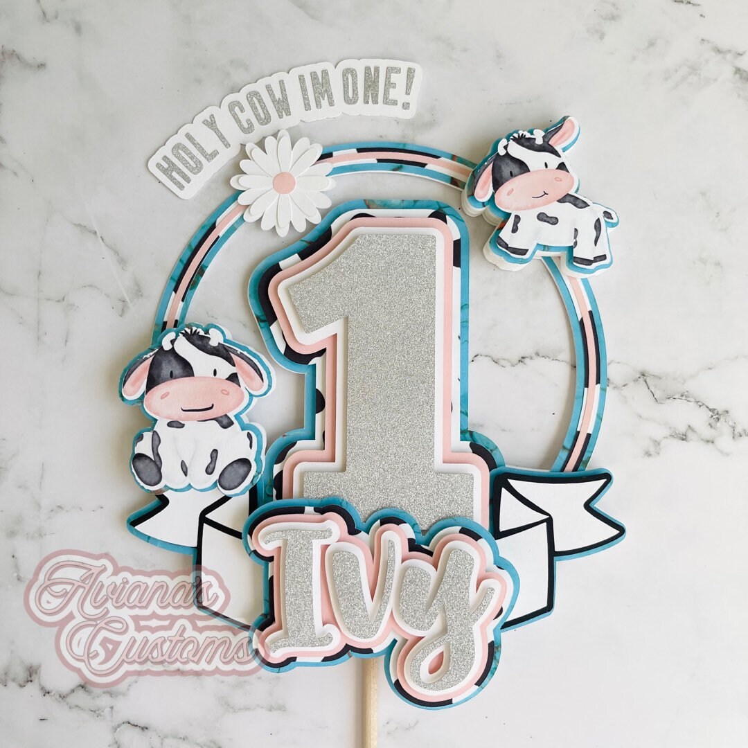 Custom 3D Holy Cow I'm ONE Birthday Cake Topper , Holy Cow I'm ONE ...