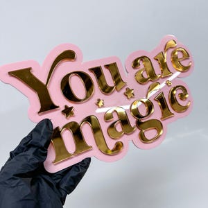 You Are Magic Quote | Nursery Sign | Wall Sign | Kids Room Sign - Etsy