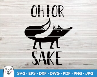 OH for Fox Sake / SVG Cut File / Car Decal SVG / Instant - Etsy