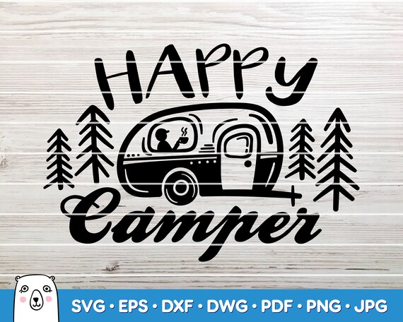 Digital Happy Camping Svg Svg Cut File Car Decal Svg Instant Download