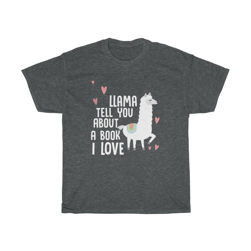Llama Tell You about a Book I Love Llama shirt Bookworm | Etsy
