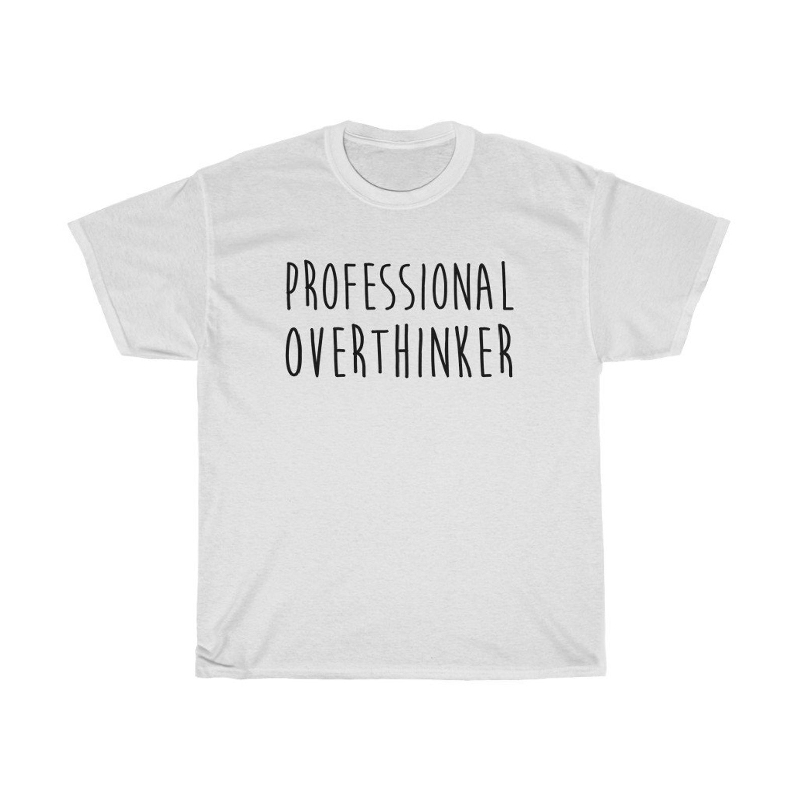 Funny Shirt, Overthinking T-shirt, Professional Overthinker Tee, Gift ...