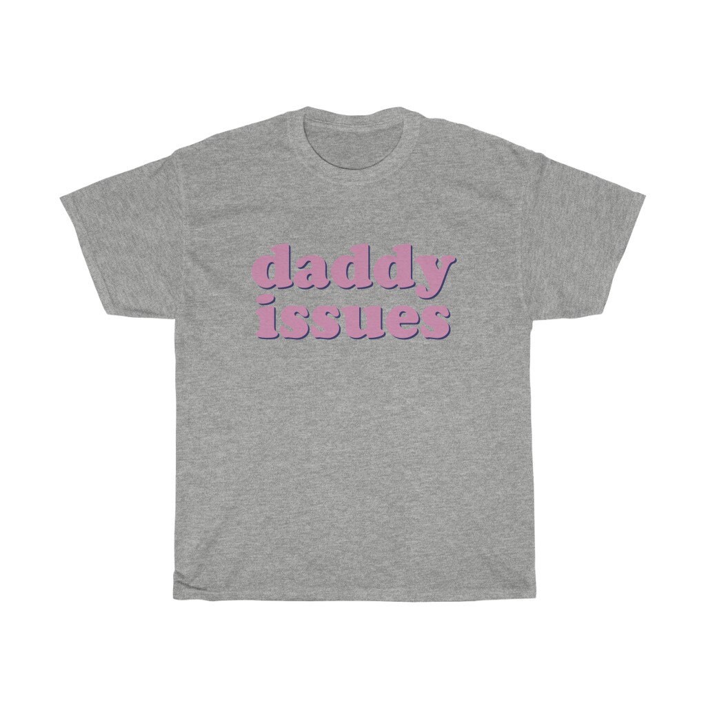 Daddy Issues Shirt Daddy Issues T-shirt Daddy Daughter Shirts, Goth ...