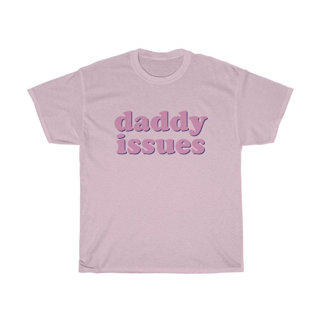 Daddy Issues Shirt - Daddy Issues T-shirt - Daddy Daughter Shirts, Goth ...