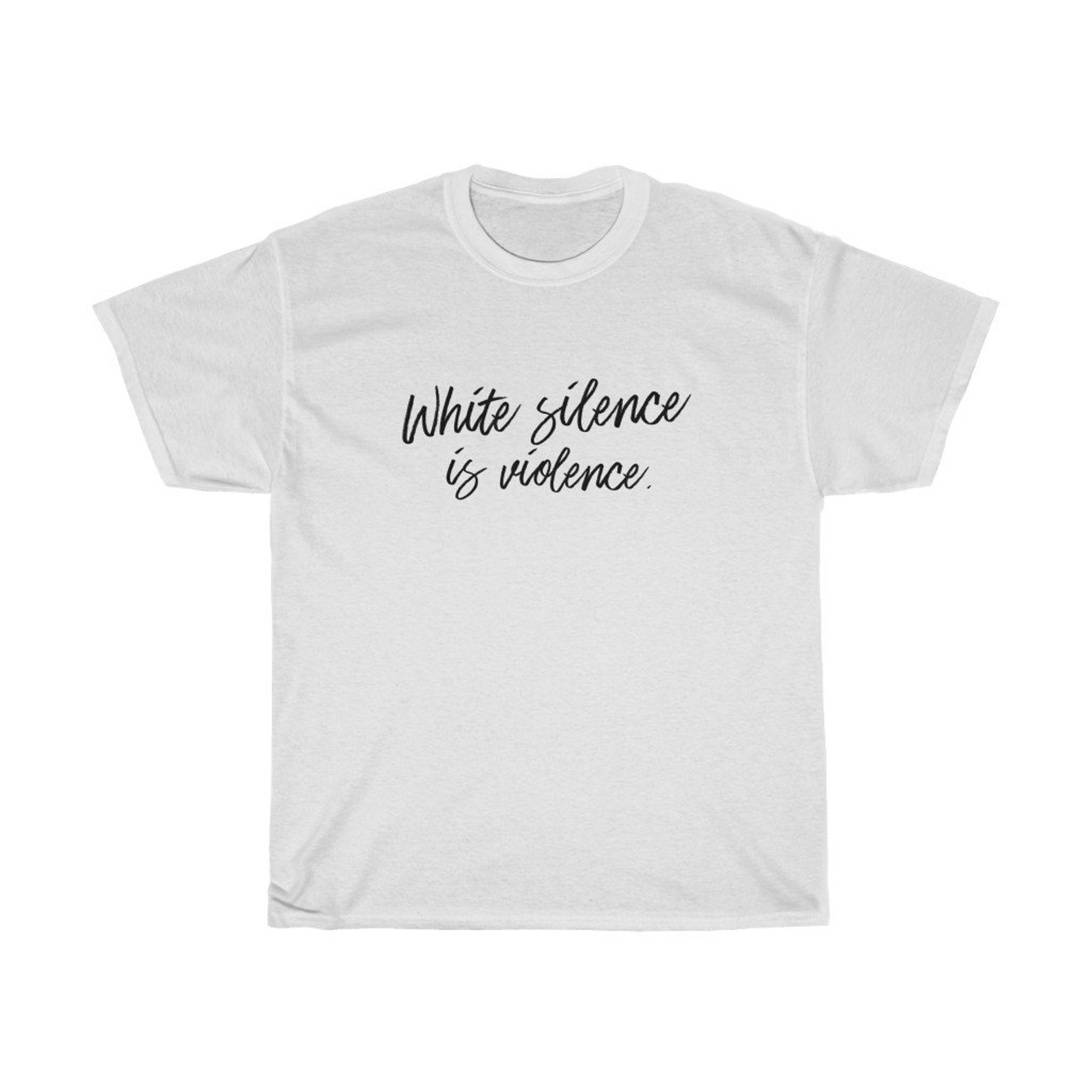 White Silence is Violence T Shirt, Anti Racist T Shirt, White Ally T ...