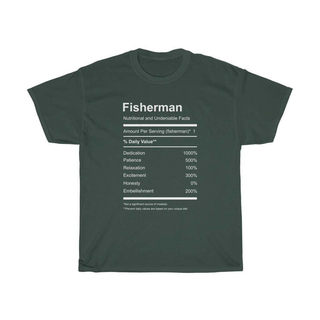 Fisherman Nutritional Facts Fishing Shirt -fishing Lover, Fishing ...
