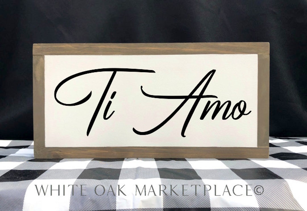 Ti Amo Sign Wooden Sign Farmhouse Sign Farmhouse Decor - Etsy