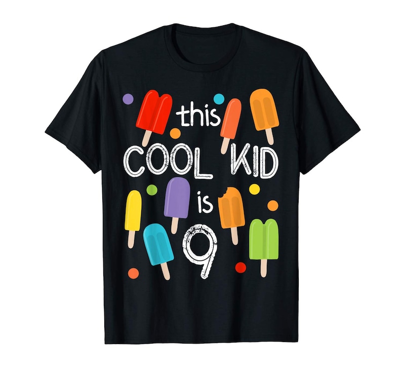 Cool Kid Ice Pop Popsicles Birthday Shirt, Ice Cream Theme Party ...