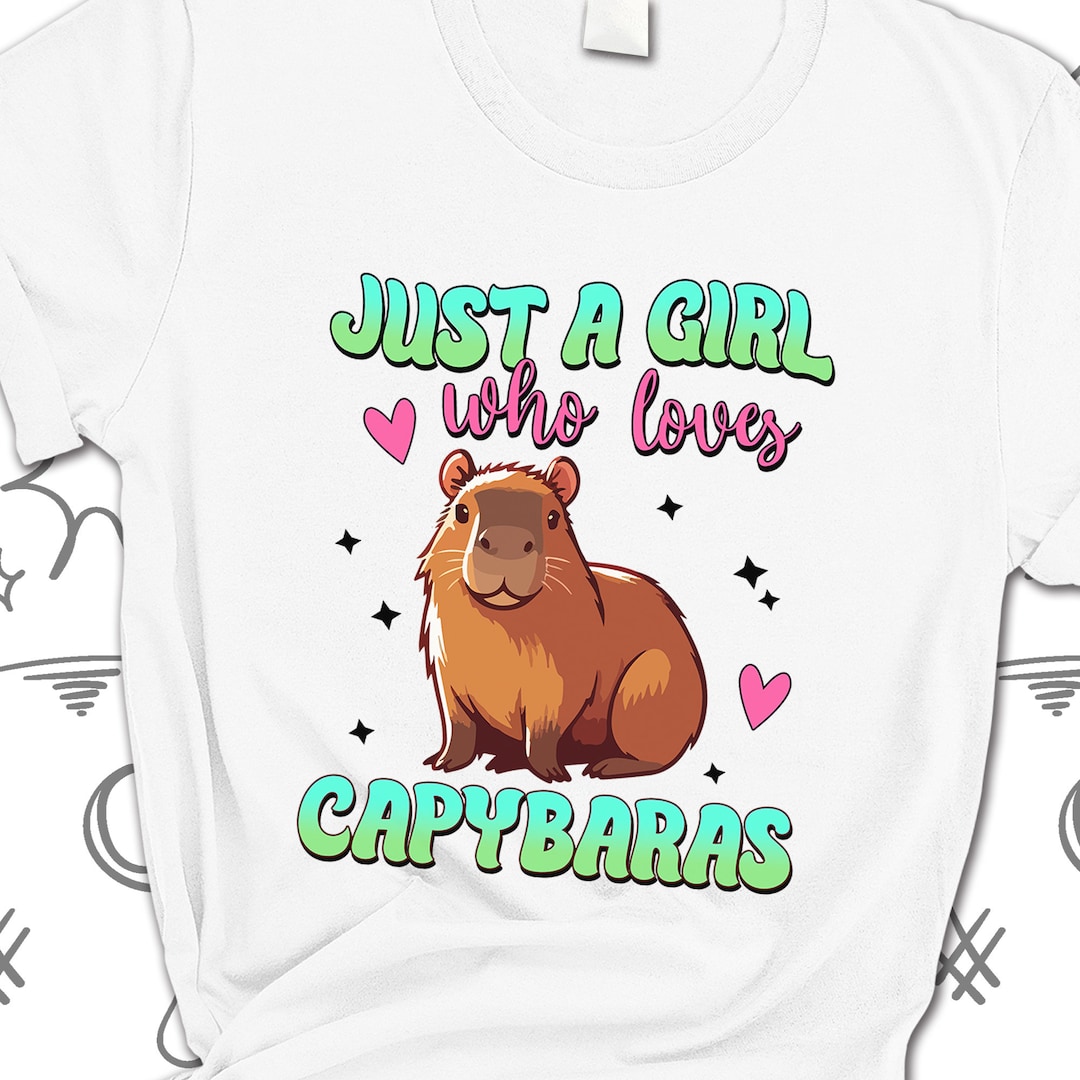 Just A Girl Who Loves Capybaras Shirt, Capybara Animal Tee, Pet Lover ...