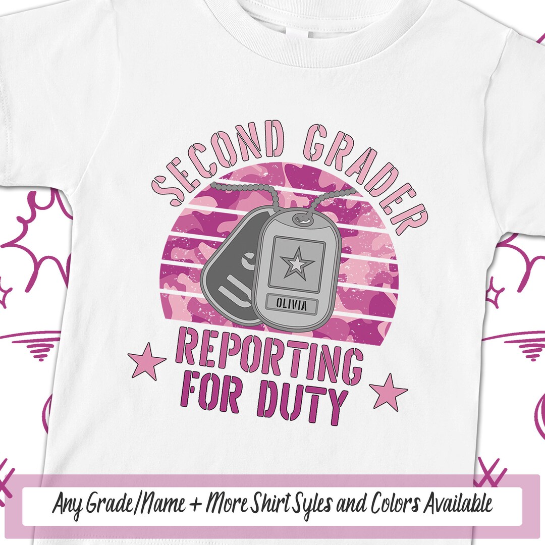Second Grader School Shirt, Girls Personalized Reporting for Duty ...
