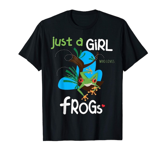Just A Girl Who Loves Frogs Cute Frog Shirt Frog T Shirt I | Etsy