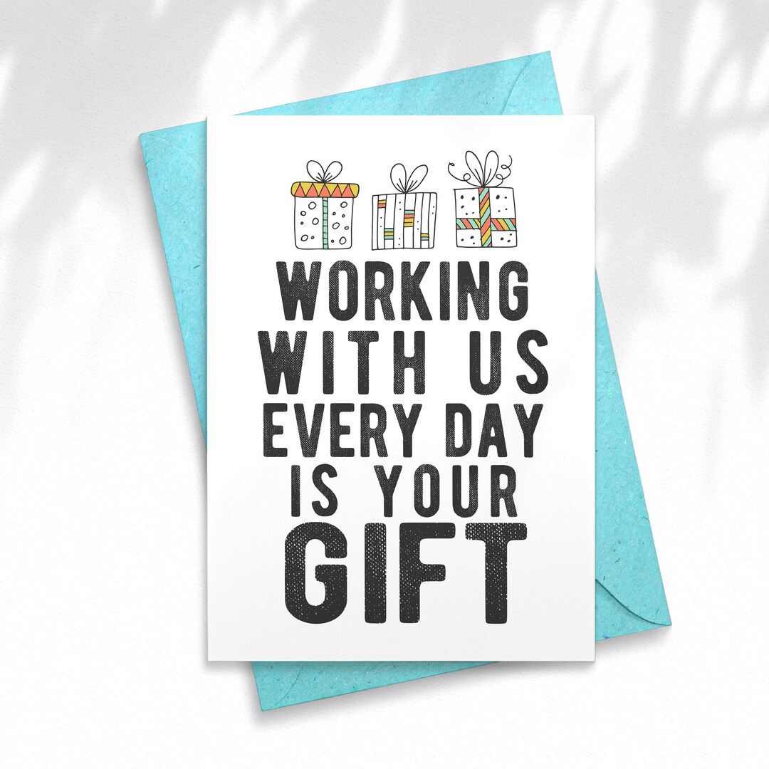 Working With Us is Your Gift Birthday Card Funny Coworker - Etsy