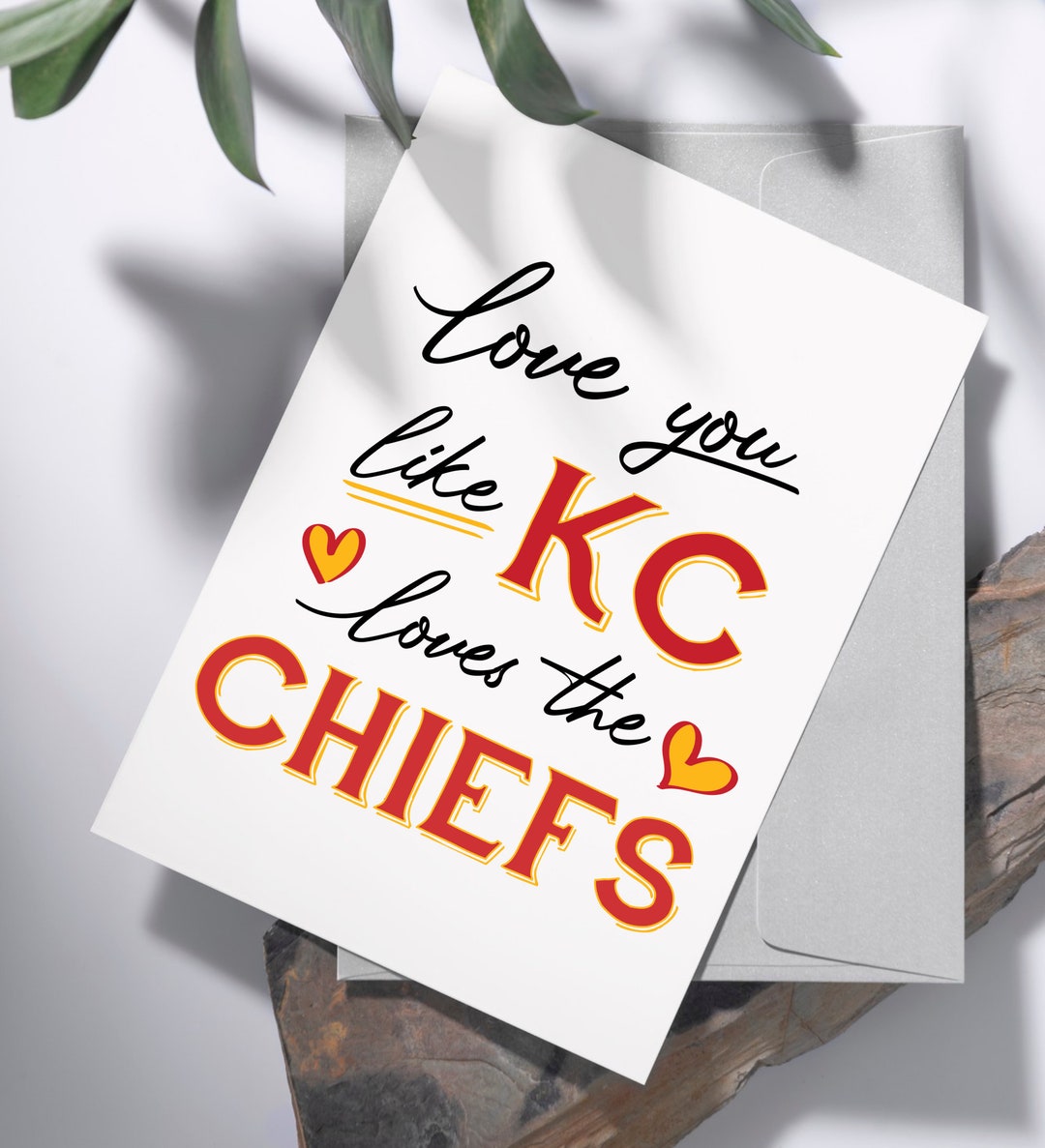 Love You Like KC Loves the Chiefs Valentine's Day Card | Anniversary ...