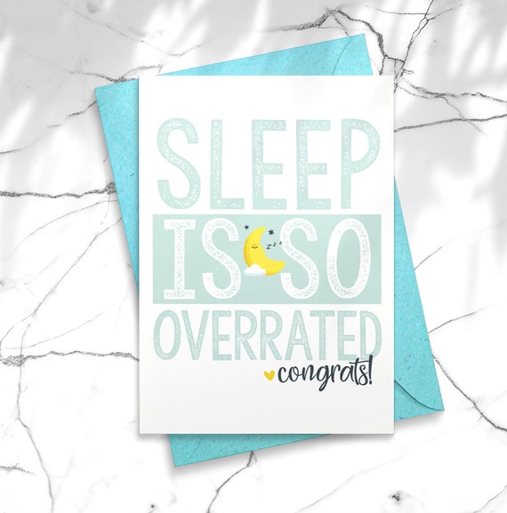 Sleep is so Overrated Baby Shower Card Funny New Baby Card | Etsy