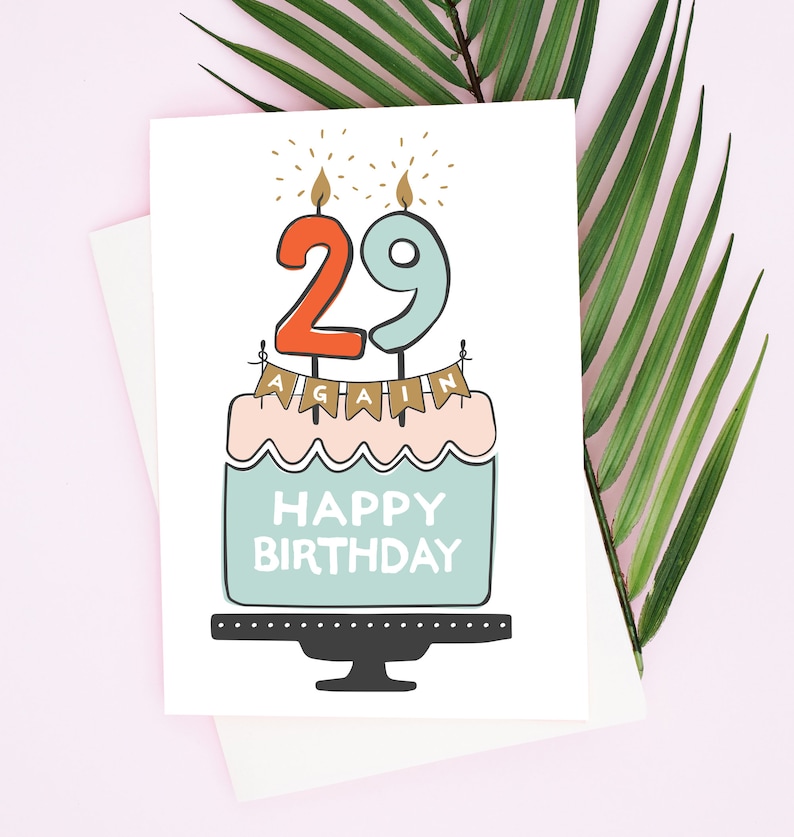 29 Again Birthday Card Twenty 29 Again Funny Birthday Card - Etsy