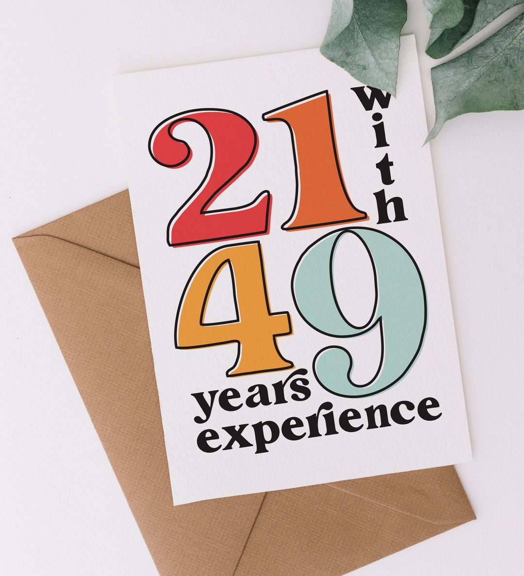 21 With 49 Years Experience 70th Birthday Card | Funny 70th Birthday ...