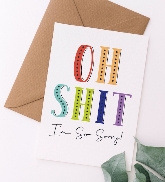 Oh Shit I'm so Sorry Greeting Card Friend Condolences | Etsy
