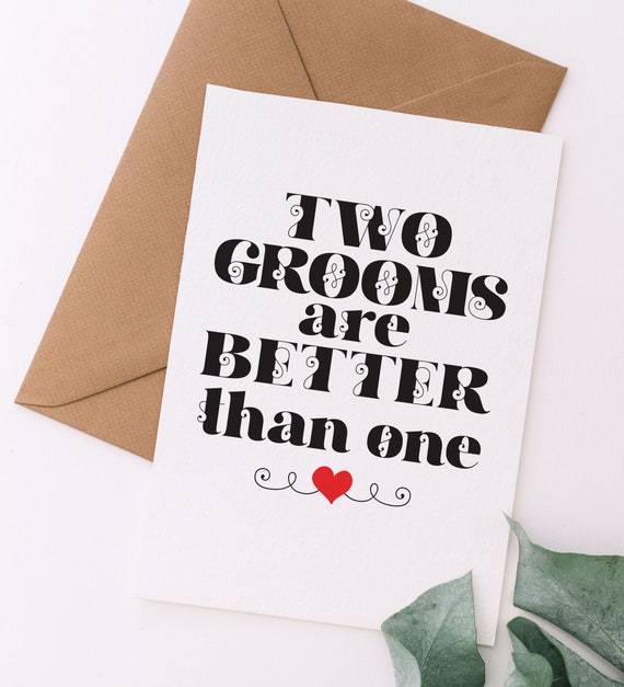Two Grooms Are Better Than One Wedding Card LGBTQ Printable - Etsy