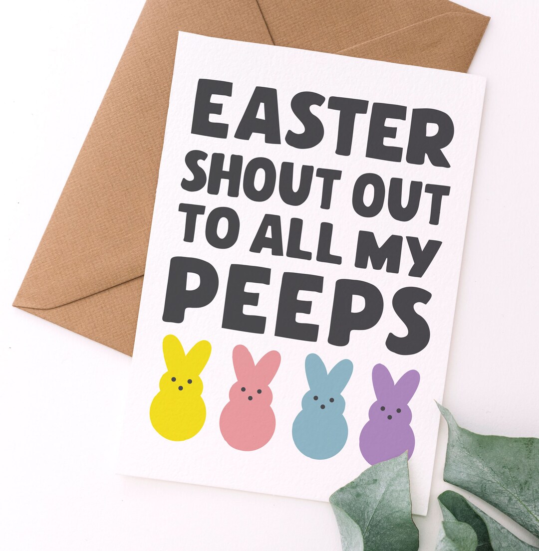 Easter Shout Out to All My Peeps | Cute Peeps Easter Card | Easter ...