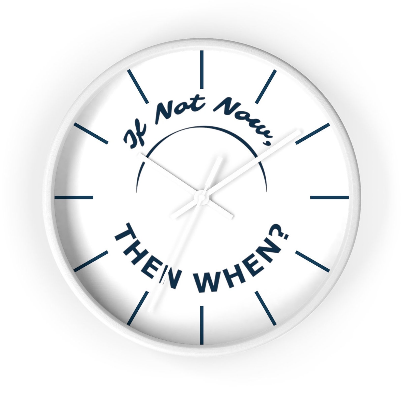 Wall Clock if Not Now Then When - Etsy