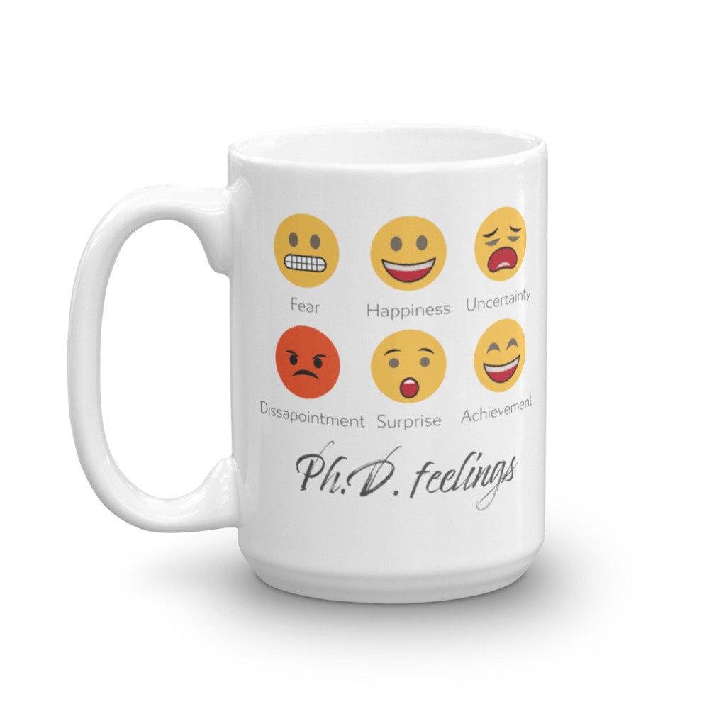 Phd Emojis Coffee Mug Phd Feelings Phd Coffee Mug Graduate - Etsy