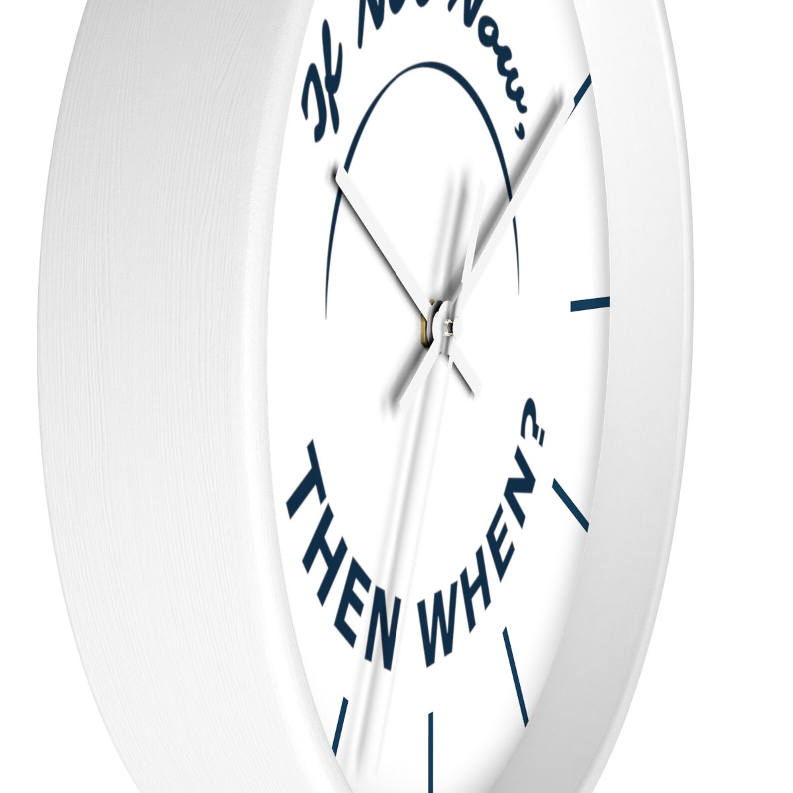 Wall Clock if Not Now Then When - Etsy