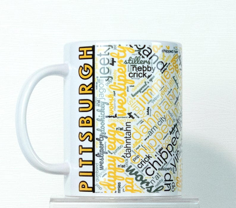 Pittsburgh Slang Coffee Mug: 15 Oz Yinzer Pride Gift - Etsy