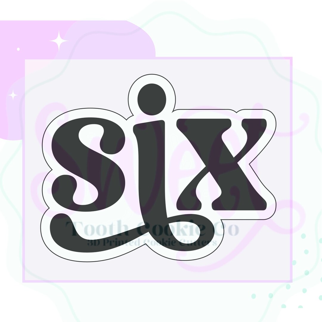 Number Six Hand-lettered Cookie Cutter. Number Six Cookie Cutter. 6 ...