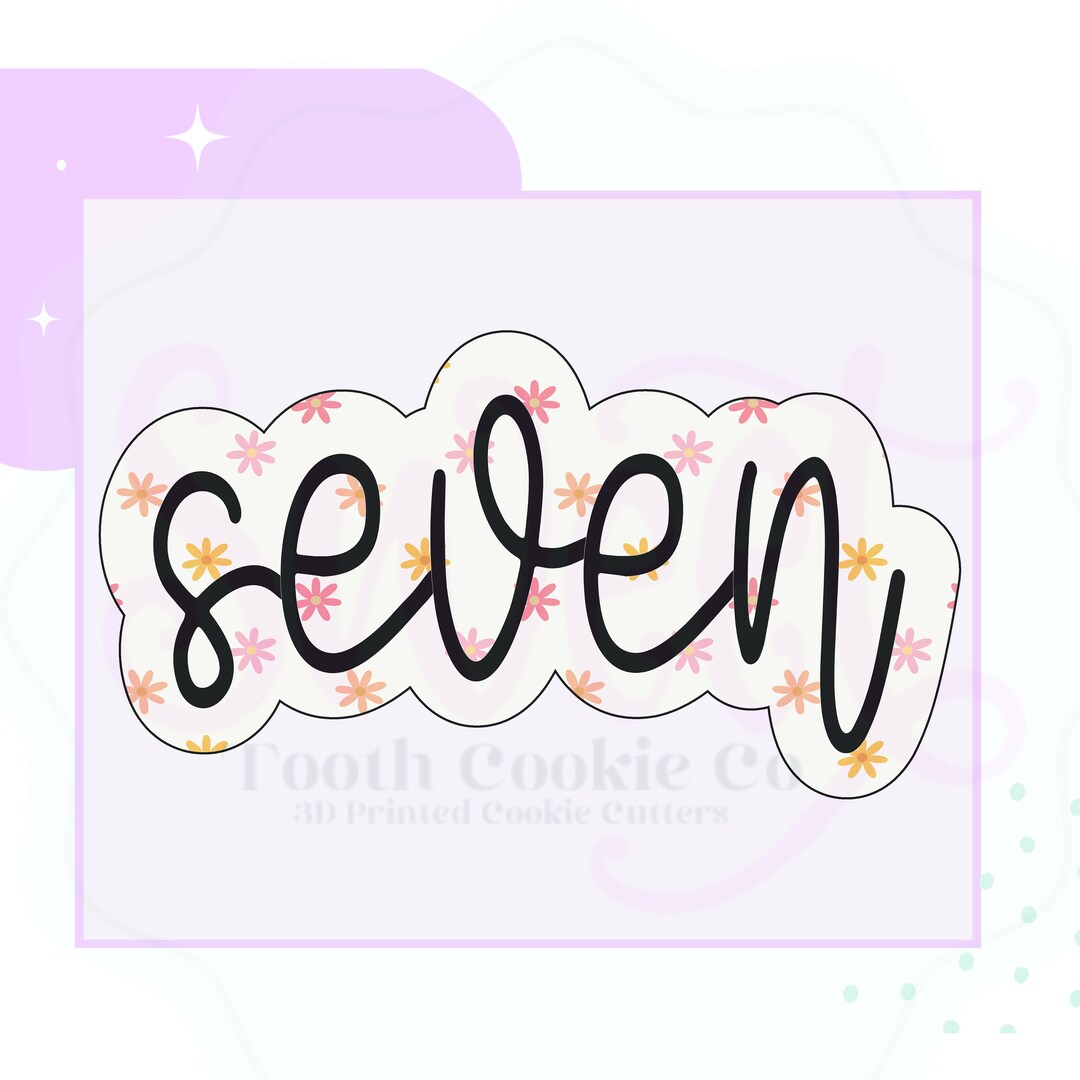 Number Seven Hand Lettered Cookie Cutter. Number Seven Cookie Cutter ...