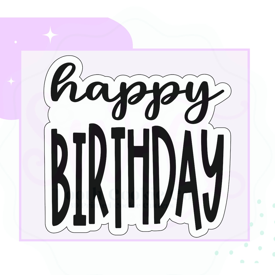 Birthday Cookie Cutter. Happy Birthday Plaque Cookie Cutter. Happy ...