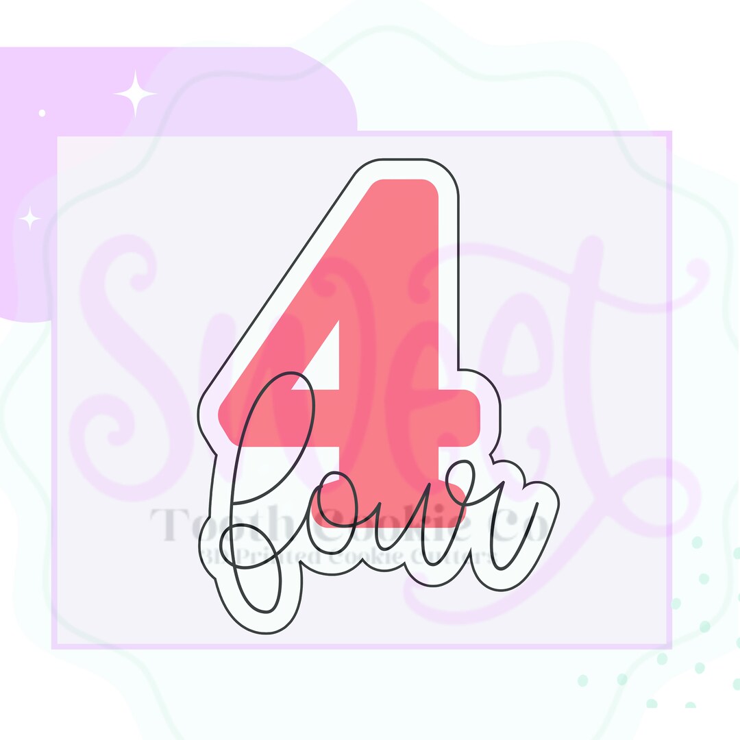 Four Cookie Cutter. Number 4 Cookie Cutter. 4 Cookie Cutter. Birthday ...