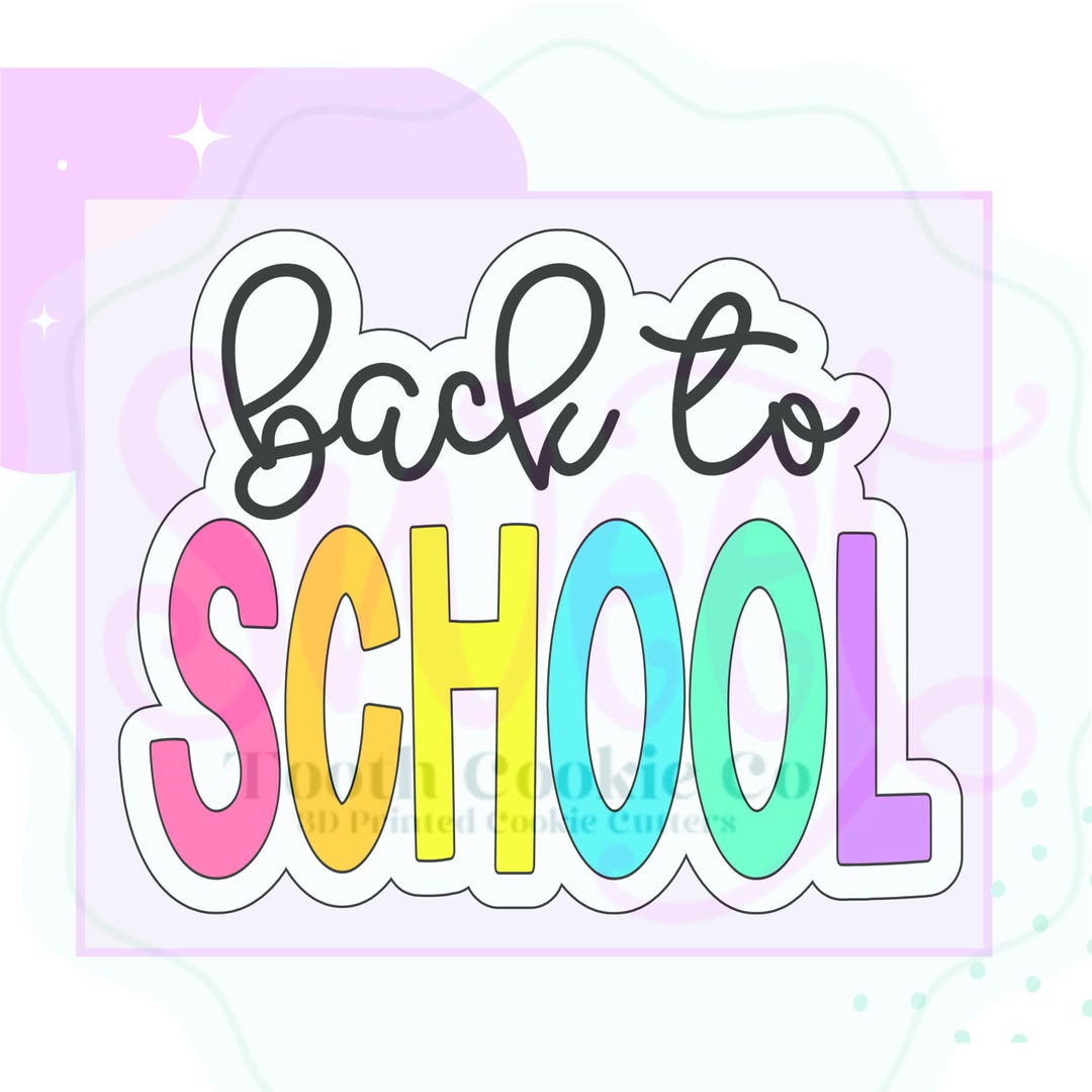 First Day of School Cookie Cutter. Welcome Back to School Cookie Cutter ...