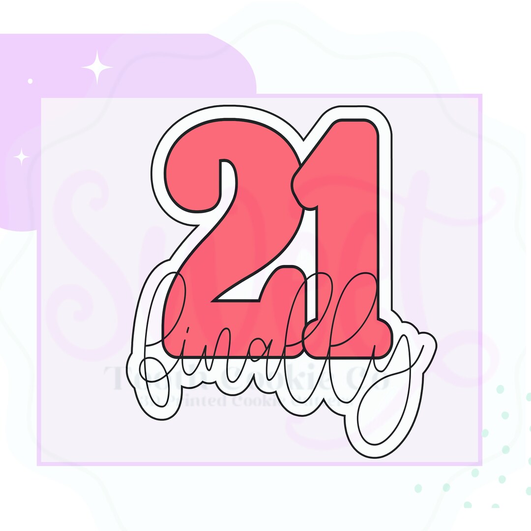 Number 21 Cookie Cutter. 21 Cookie Cutter. Finally Twenty One Cookie ...