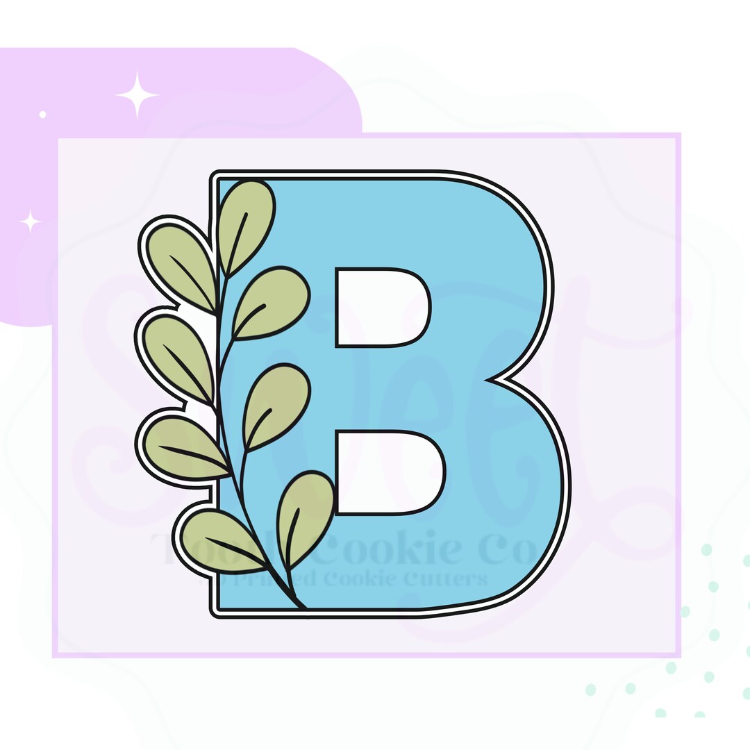 Floral Letter B Cookie Cutter. Letter B Cookie Cutter. Floral Letter ...