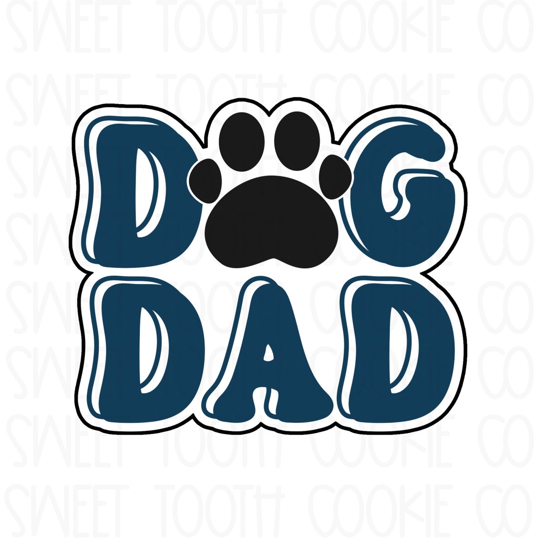 Dog Dad Hand Lettered 3D Printed Food Safe PLA Cookie Cutter. Fondant ...