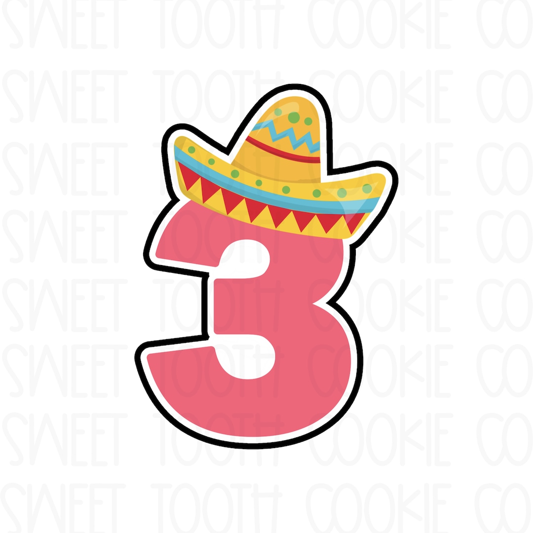 Fiesta Number 3 Cookie Cutter. Number Cookie Cutter. Sombrero Cookie ...